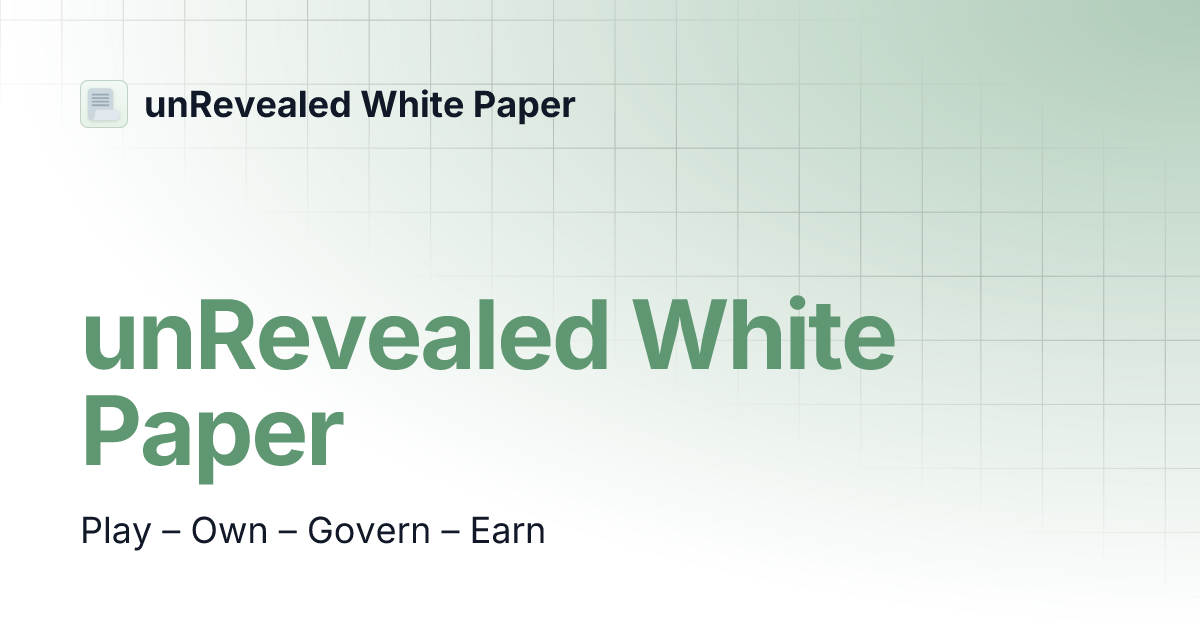 unRevealed White Paper | unRevealed White Paper